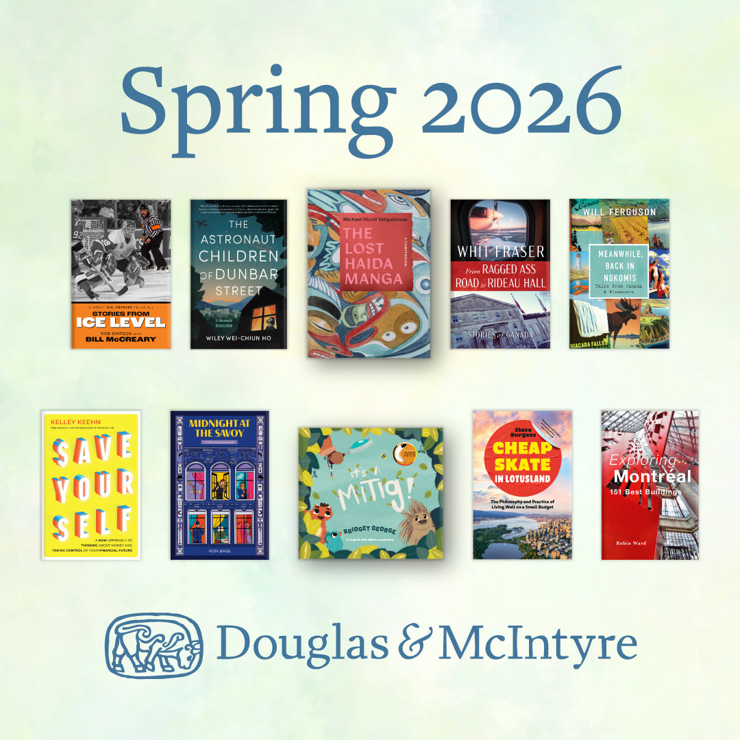 Spring 2026 books from Douglas & McIntyre
