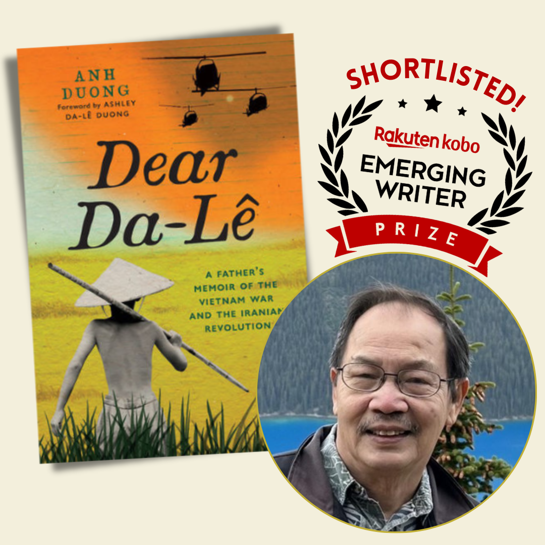 Dear Da-Lê shortlisted for the Rakuten Kobo Emerging Writer Prize ...