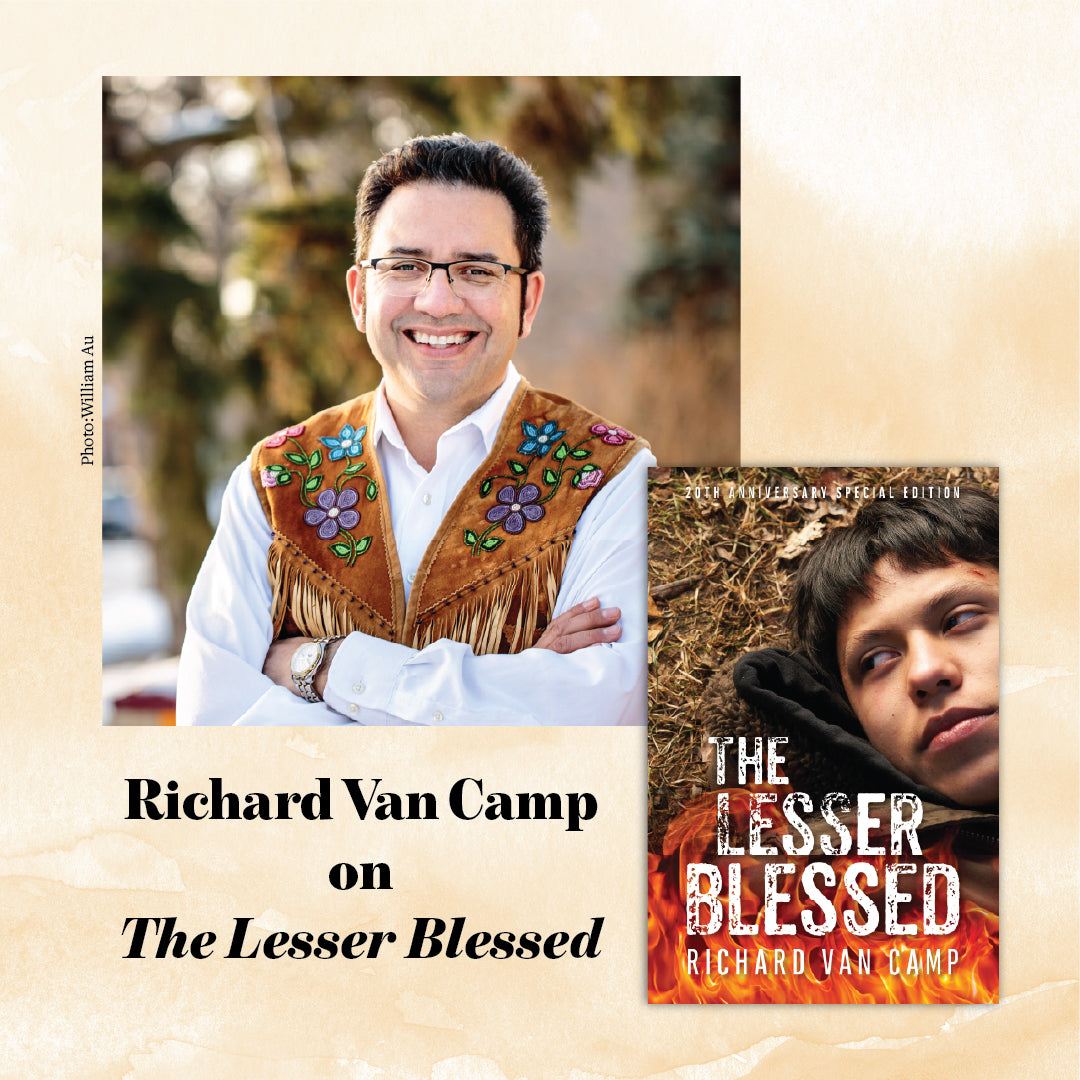 Richard Van Camp on his novel, The Lesser Blessed – Douglas & McIntyre