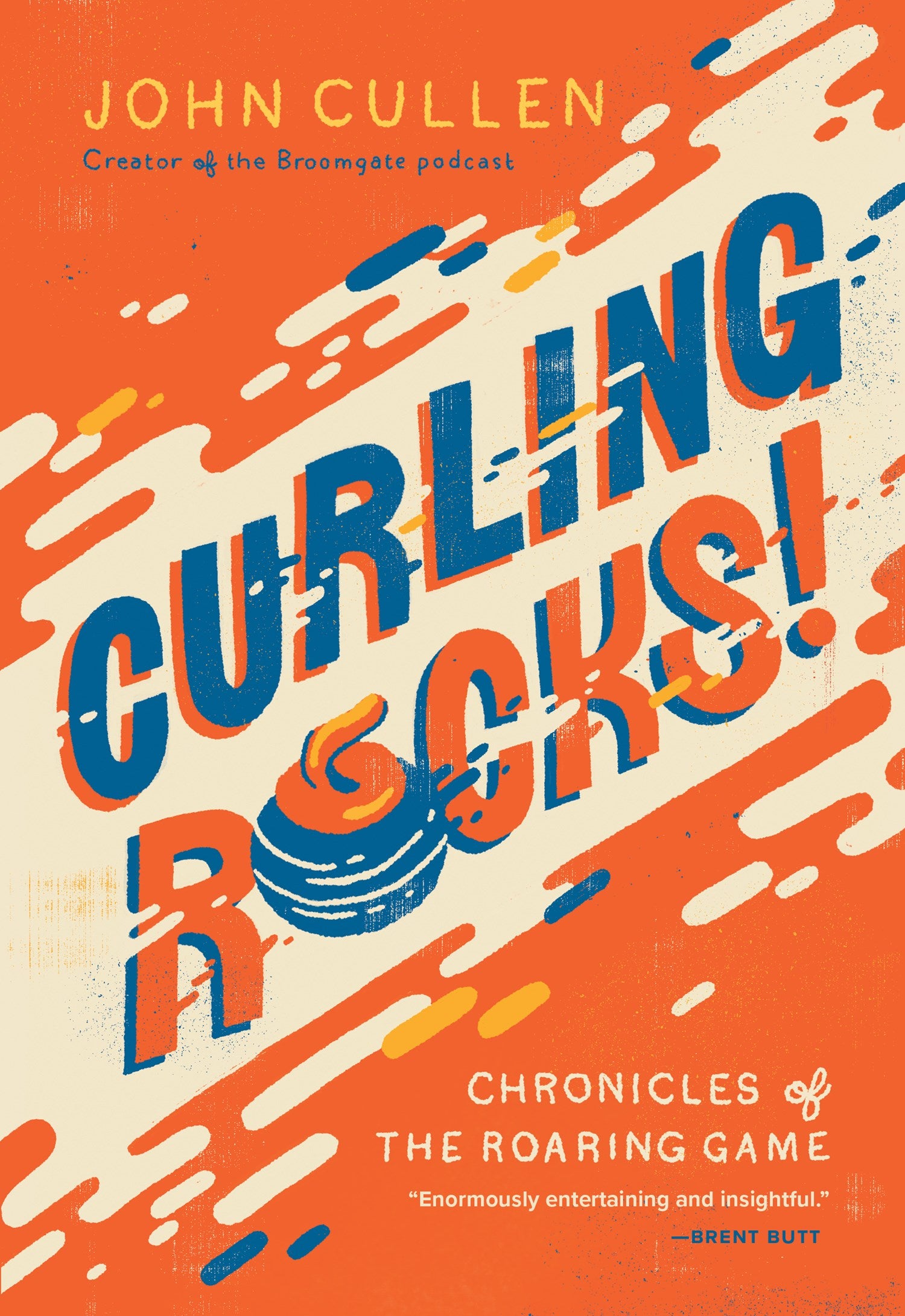 Curling Rocks! : Chronicles of the Roaring Game – Douglas & McIntyre