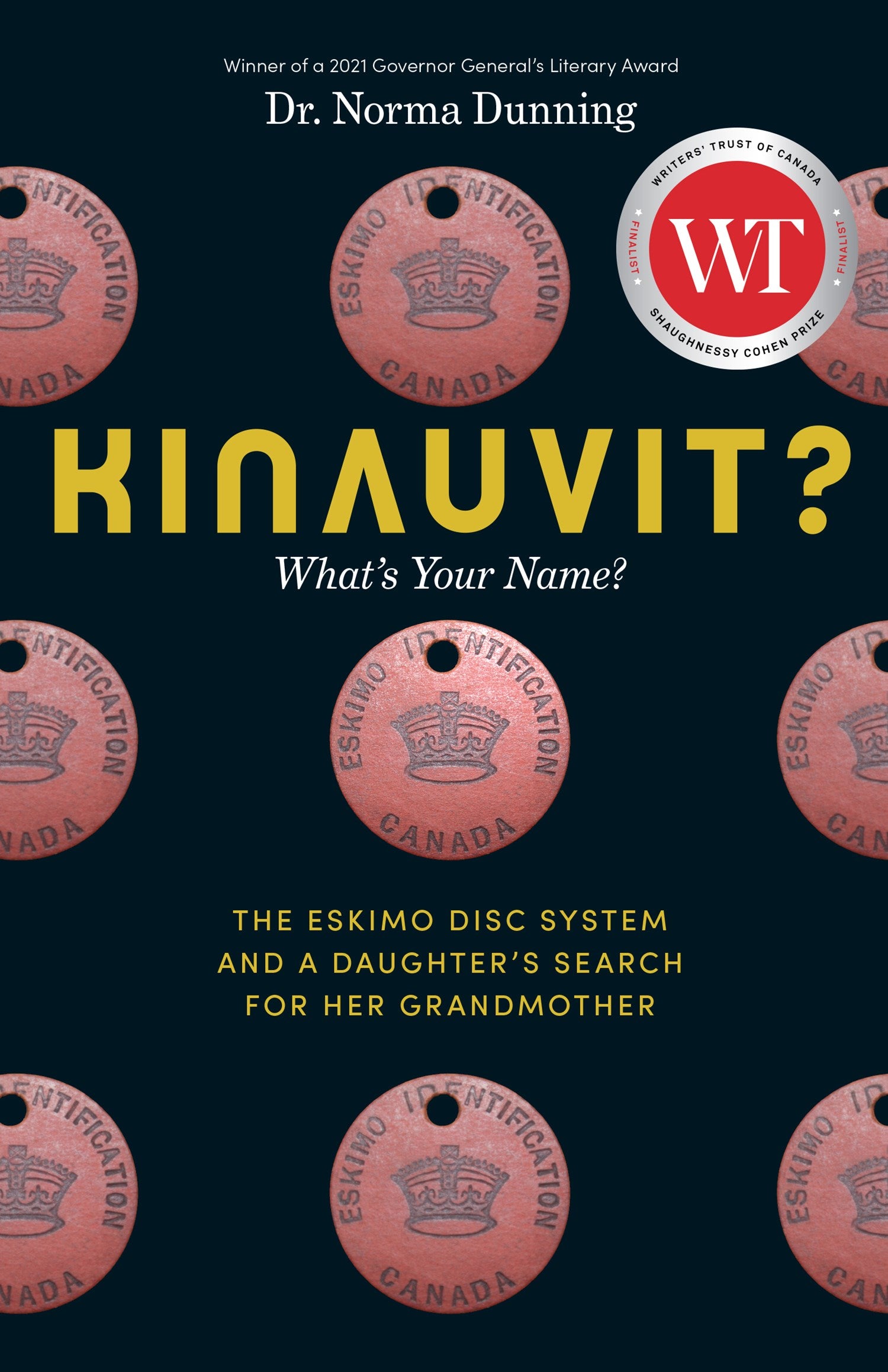 Kinauvit? : What’s Your Name? The Eskimo Disc System and a Daughter’s ...